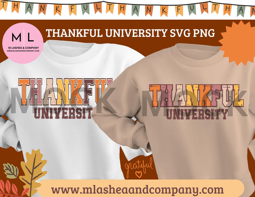 THANKFUL UNIVERSITY SVG-PNG Bundle – M LaShea & Company