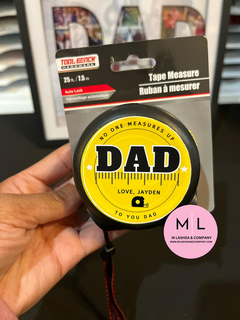 CANVA Dad Tape Measure Label Templates – M LaShea & Company