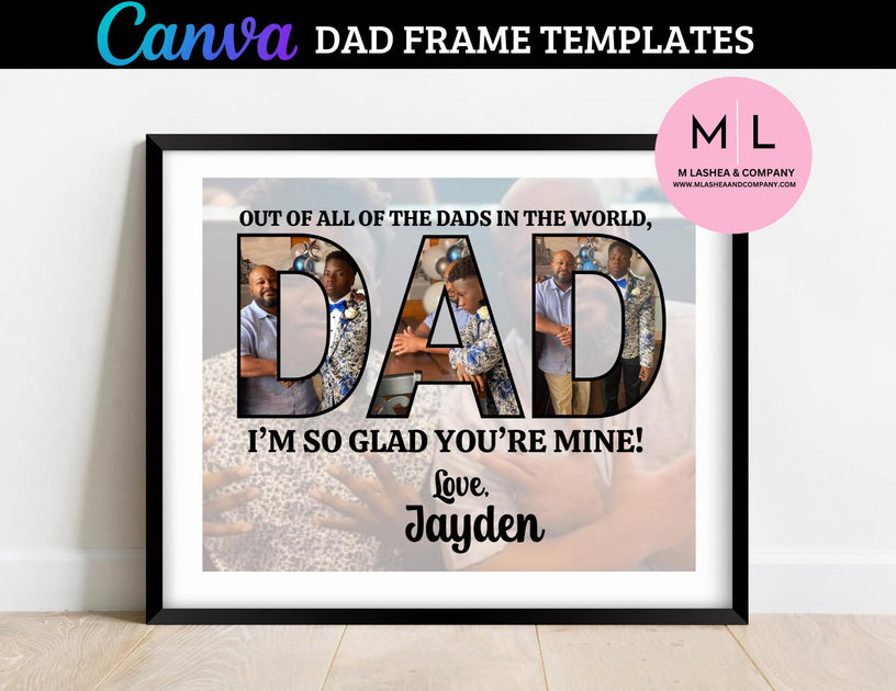 CANVA Dad Frame Templates – M LaShea & Company