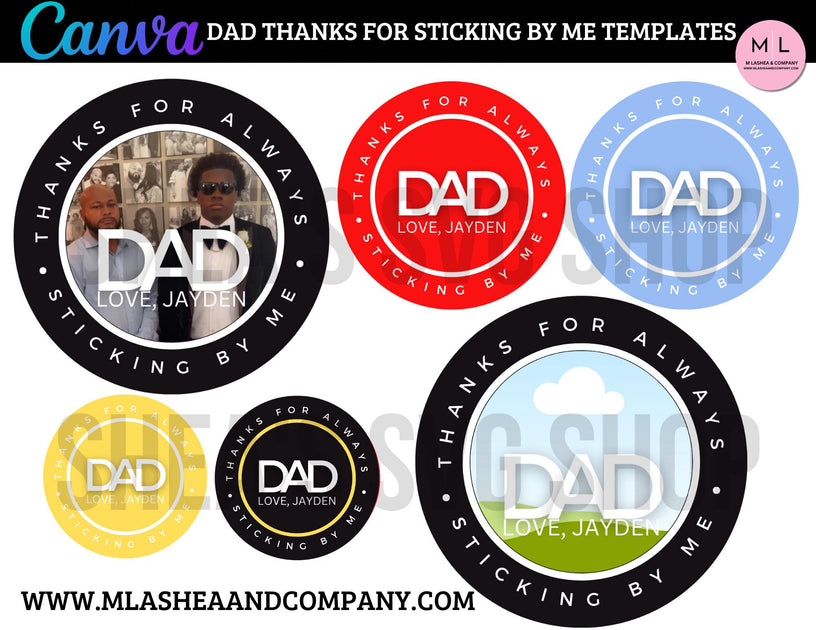 CANVA Dad Thanks For Sticking By Me Templates – M LaShea & Company