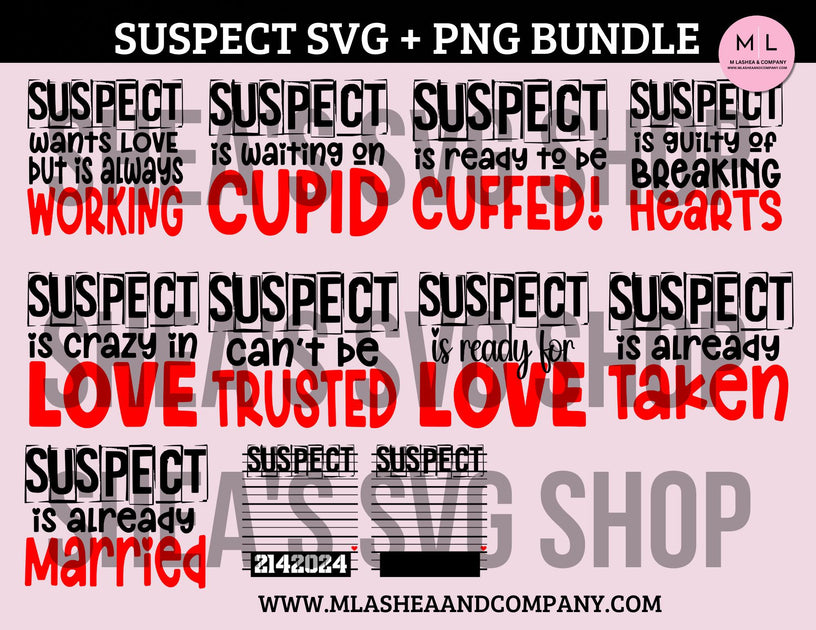 Suspect SVG/PNG Bundle – M LaShea & Company