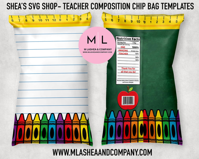 Notebook Paper Teacher Chip Bag Templates – M LaShea & Company