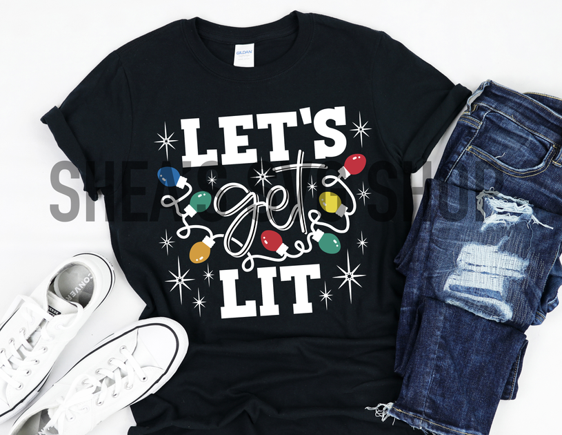 Let's Get Lit SVG + PNG – M LaShea & Company